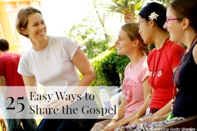 25 Easy Ways to Share the Gospel