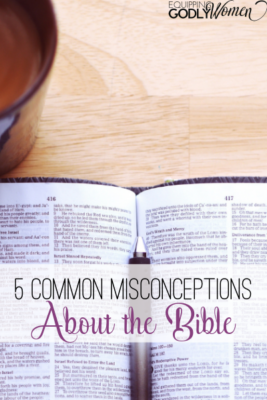 5 Common Misconceptions About the Bible