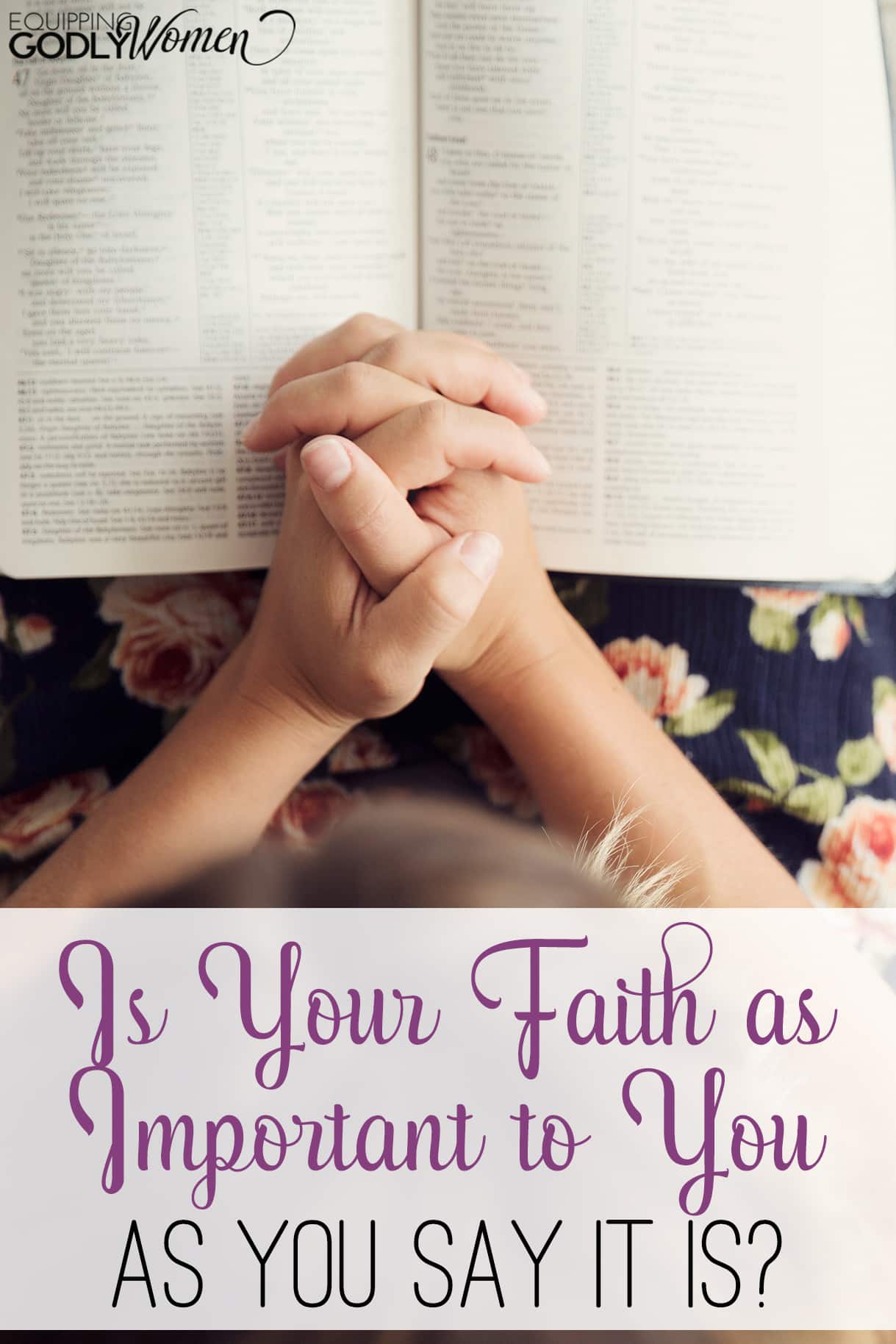 Is Your Faith as Important to You As You Say It Is?