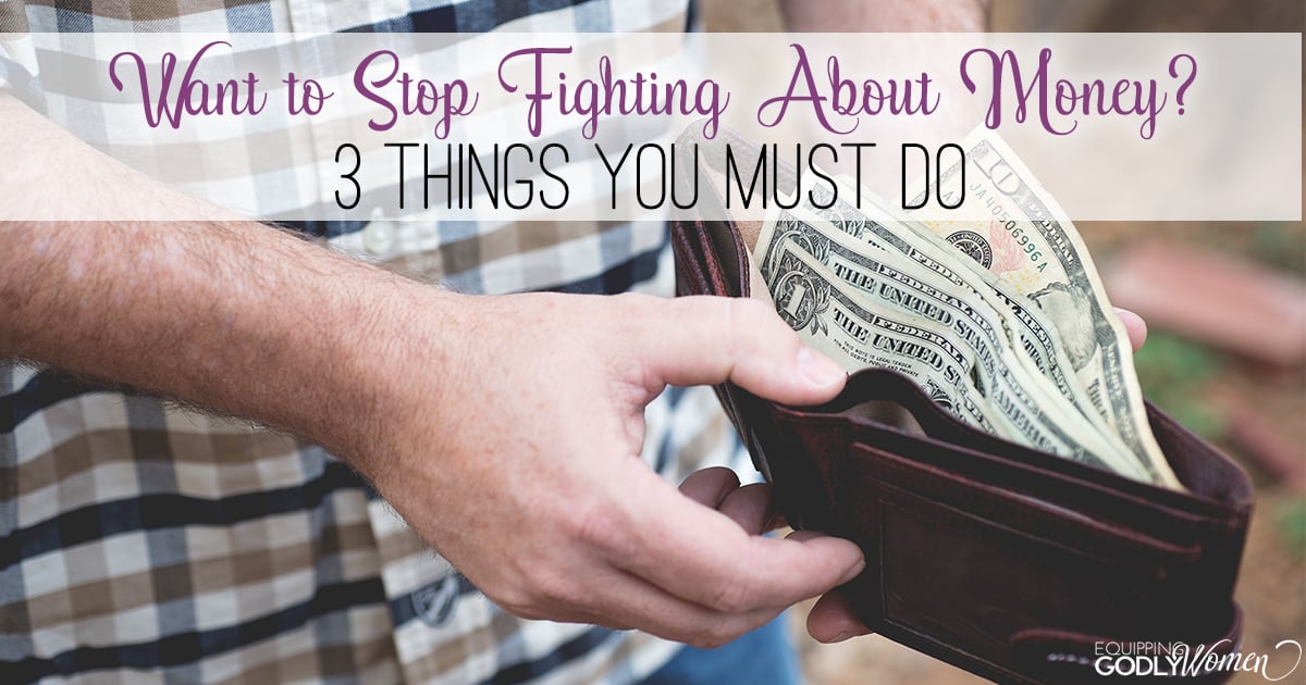 Want to Stop Fighting About Money? 3 Things You MUST Do