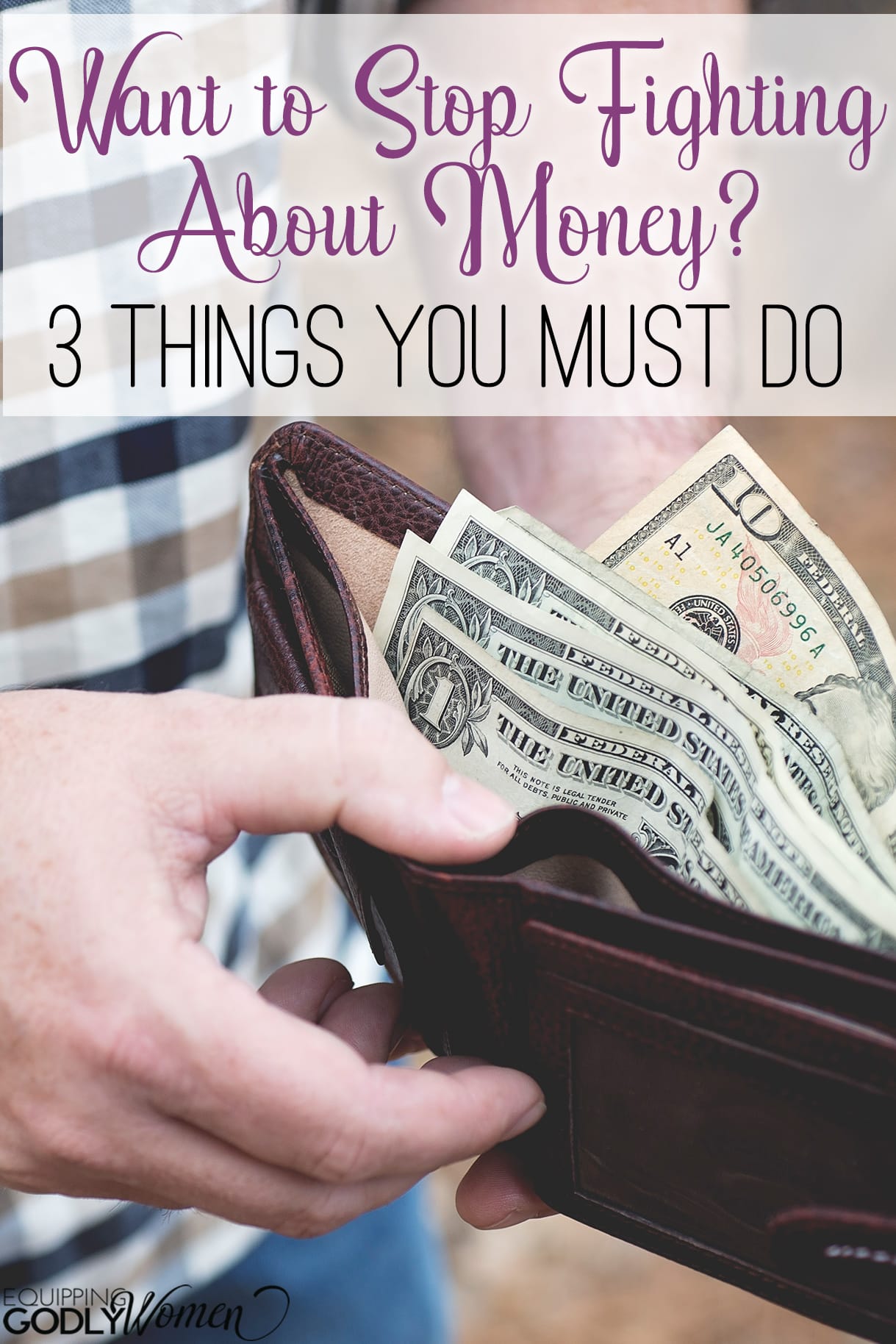 Want to Stop Fighting About Money? 3 Things You MUST Do