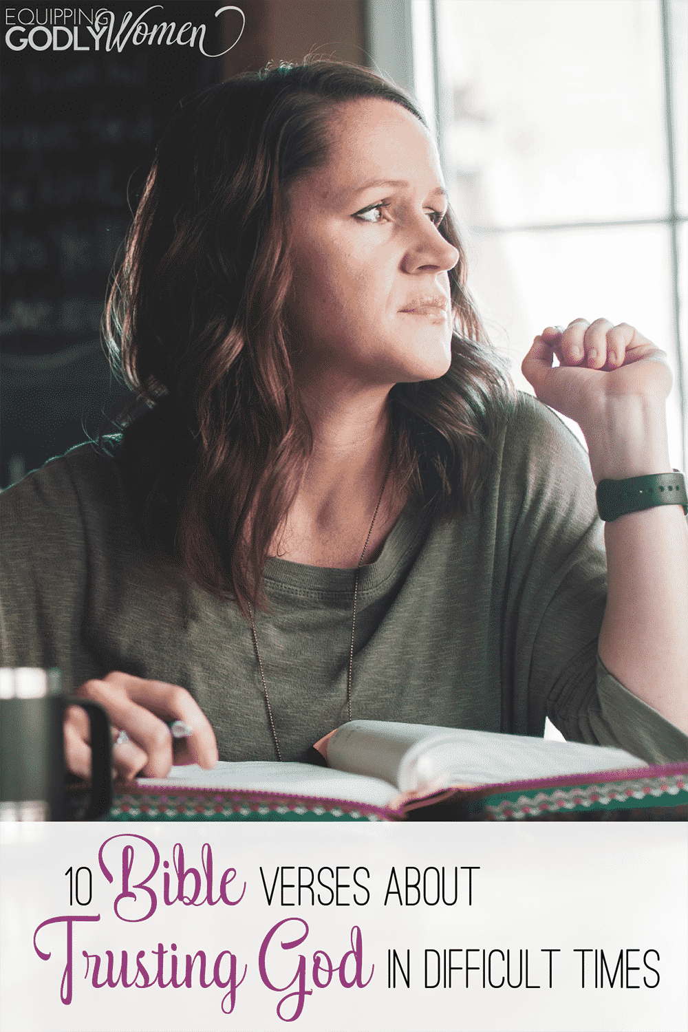 10 Bible Verses About Trusting God in Difficult Times