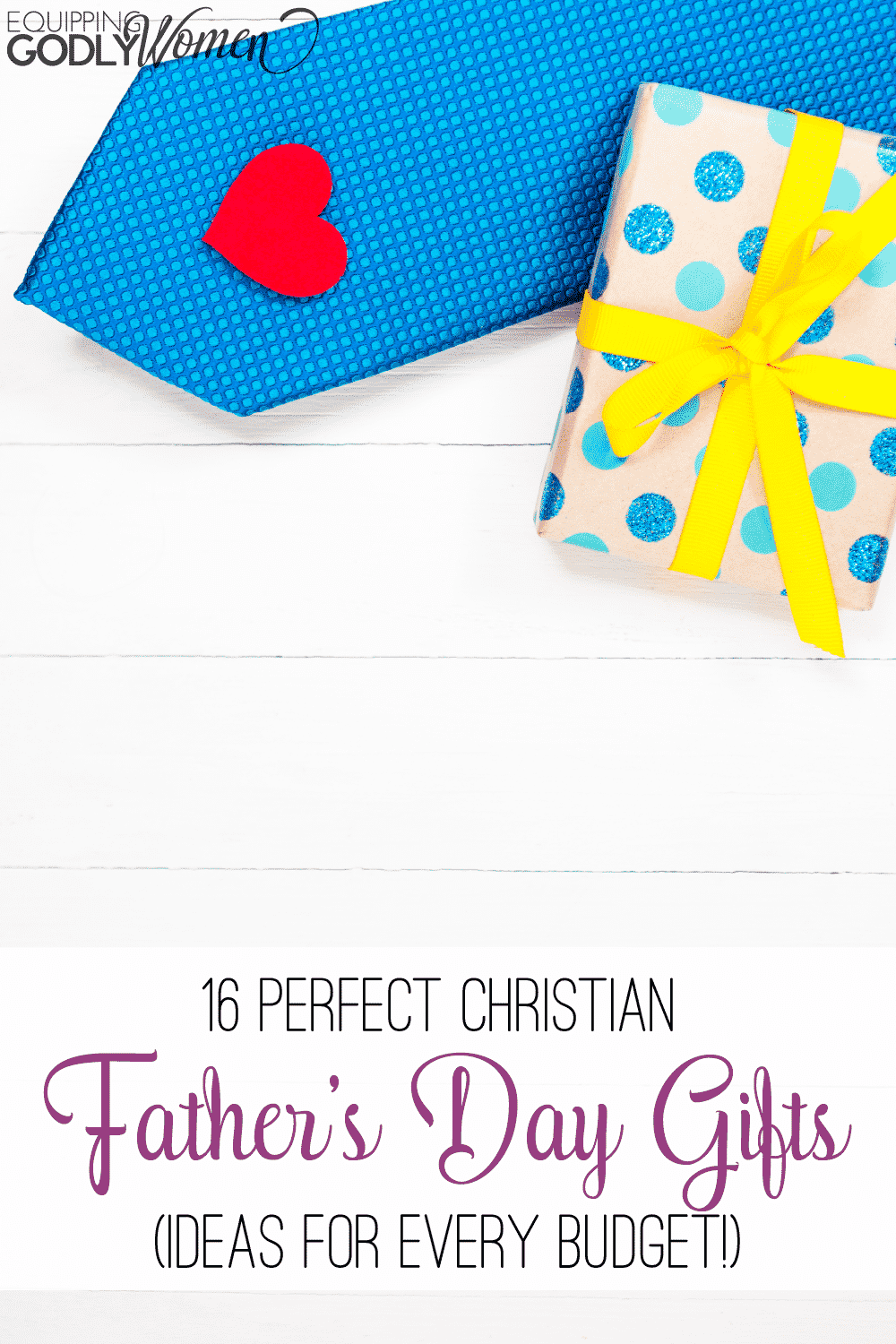 16 Perfect Christian Father's Day Gifts (for Every Budget!)