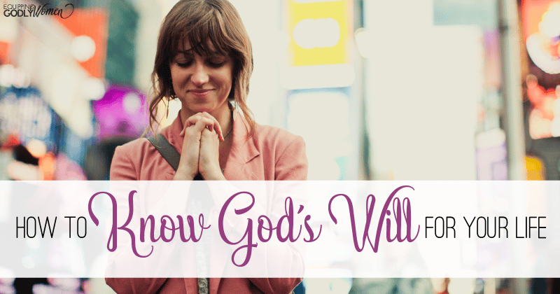What is God's Will for Your Life? Here's How to Find Out