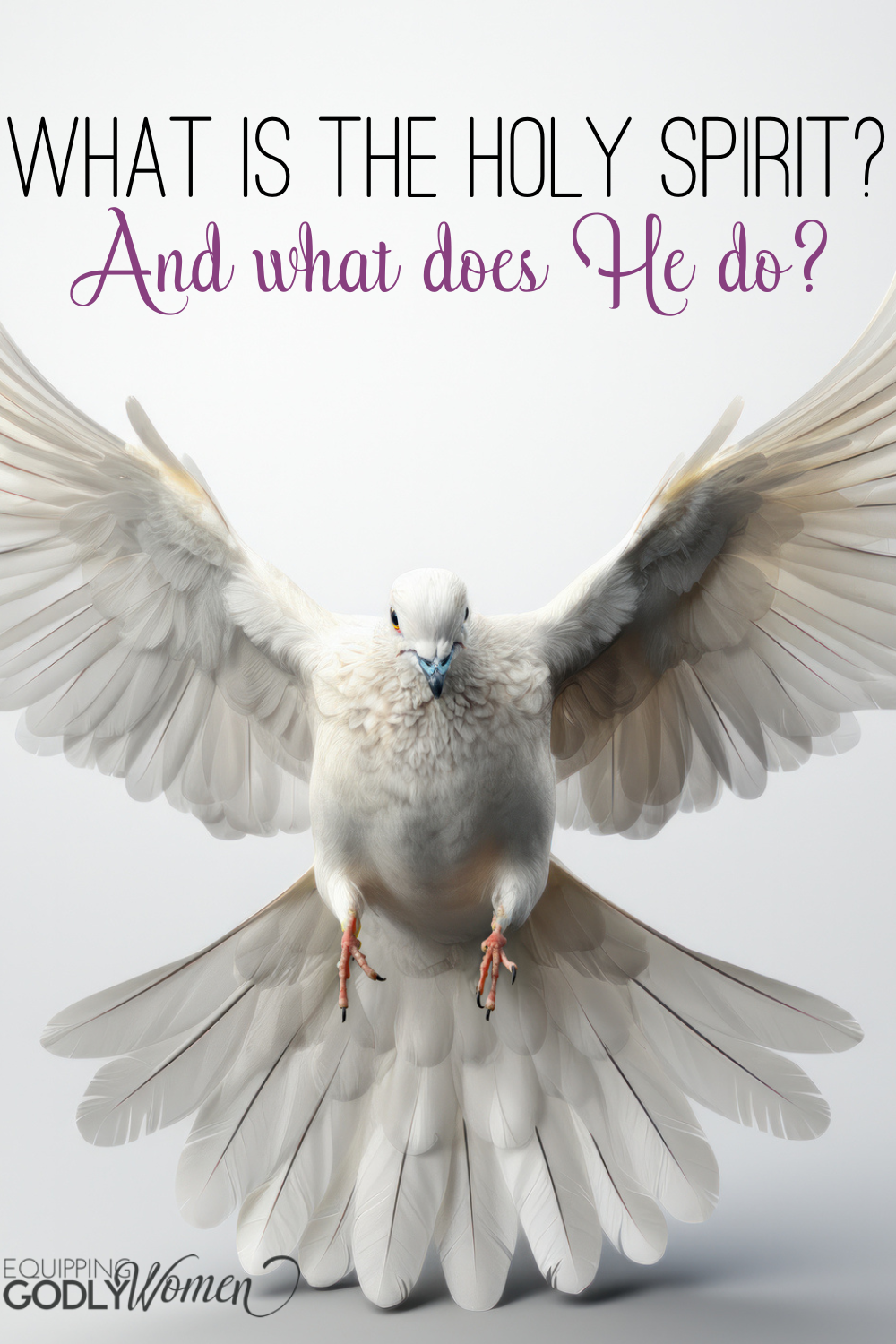 What Is The Holy Spirit (and What Does He Do?)
